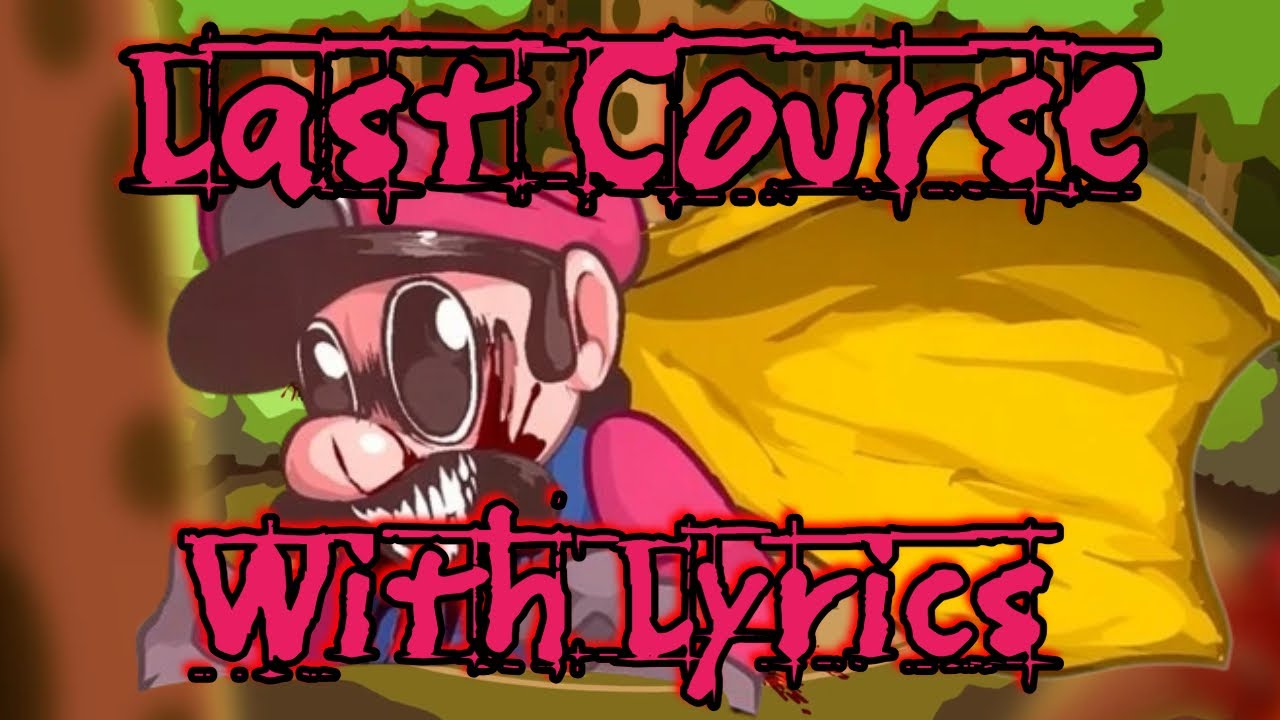 Last Course with Lyrics! Friday Night Funkin' Mario's Madness V2 with ...