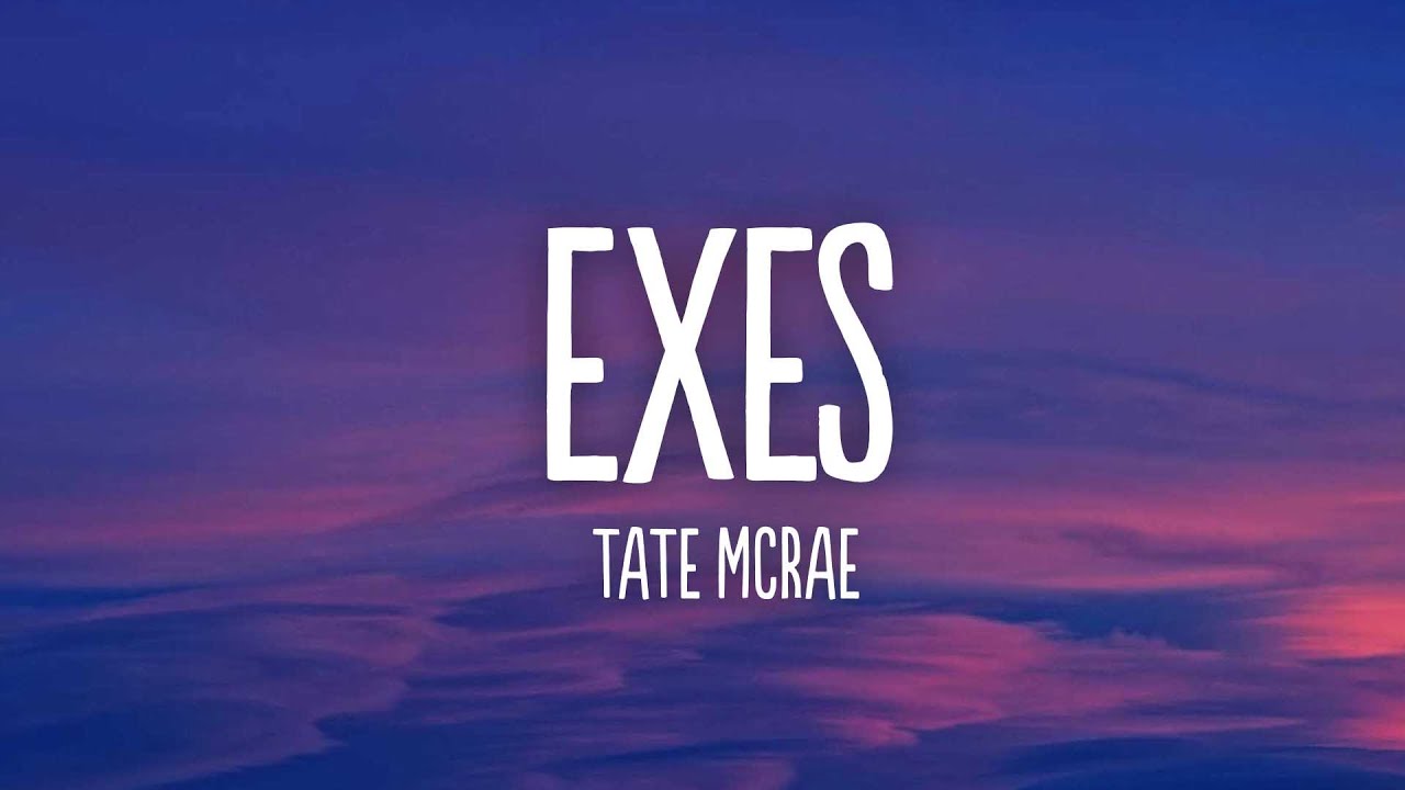 Tate McRae - exes (Lyrics) - YouTube
