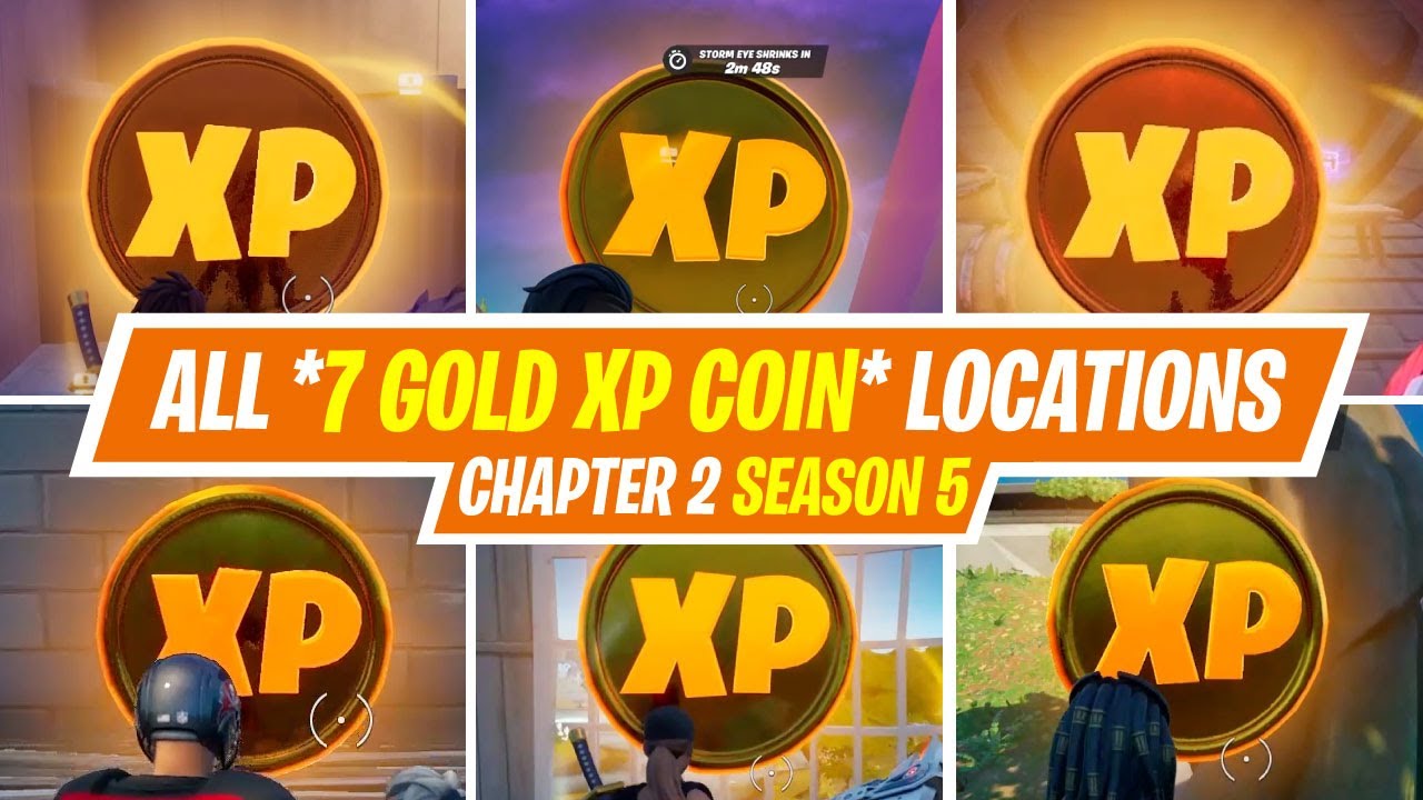 ALL GOLD XP COIN LOCATIONS IN FORTNITE CHAPTER 2 SEASON 5 (WEEK 7-13 ...