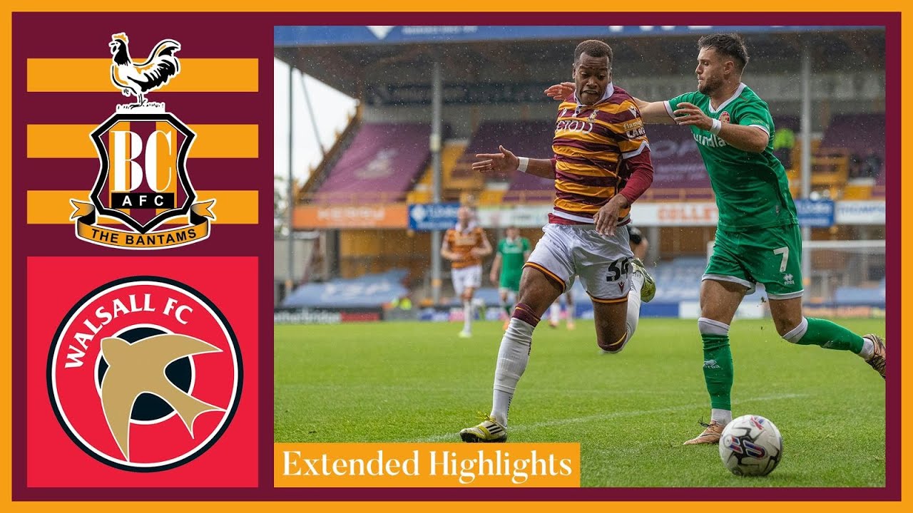 EXTENDED HIGHLIGHTS: Bradford City v Walsall - YouTube