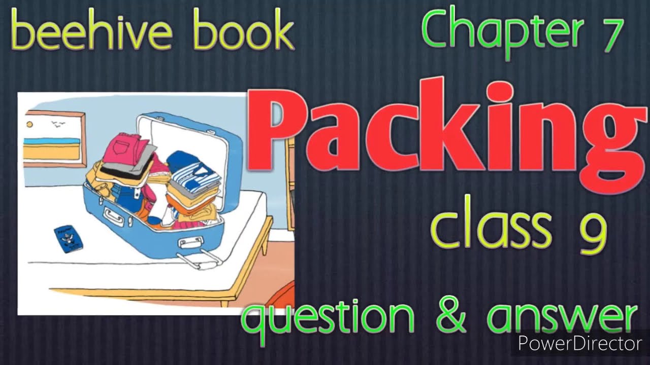 Packing Question Answer Of Class 9 Beehive Book Part 1 YouTube packing-question-answer-of-class-9-beehive-book-part-1-youtube