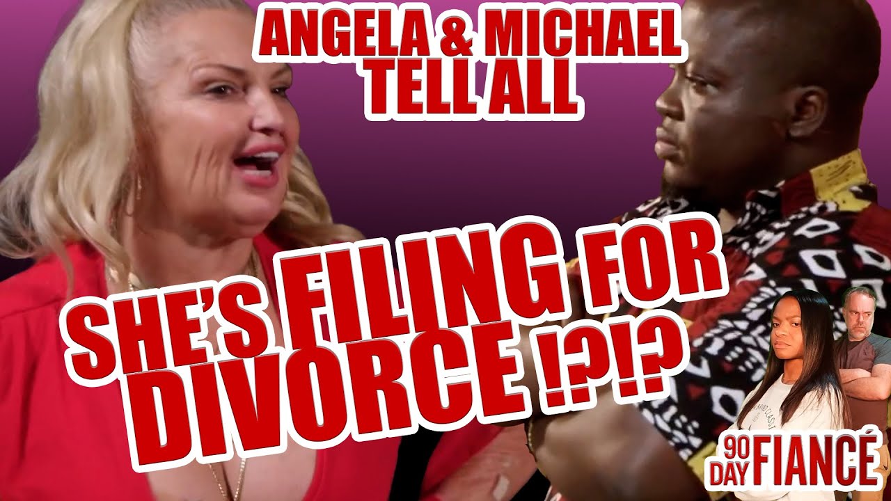 She's FILING for DIVORCE!?! | Tell ALL Part 4 | Angela & Michael | 90 ...