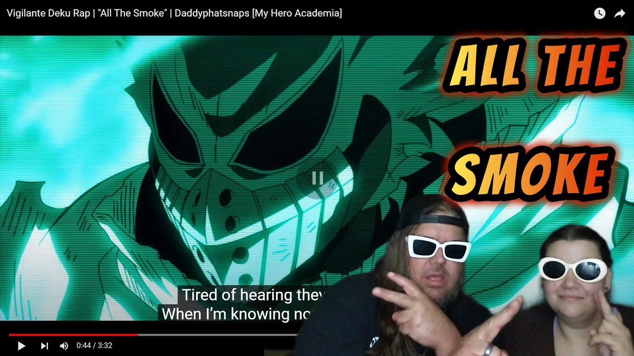 Vigilante Deku Rap | "All The Smoke" | Daddyphatsnaps [My Hero Academia ...
