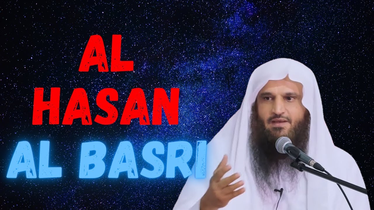 Al Hasan Al Basri and the Old Man- Sheikh Abdur Razzaq Al Badr - YouTube