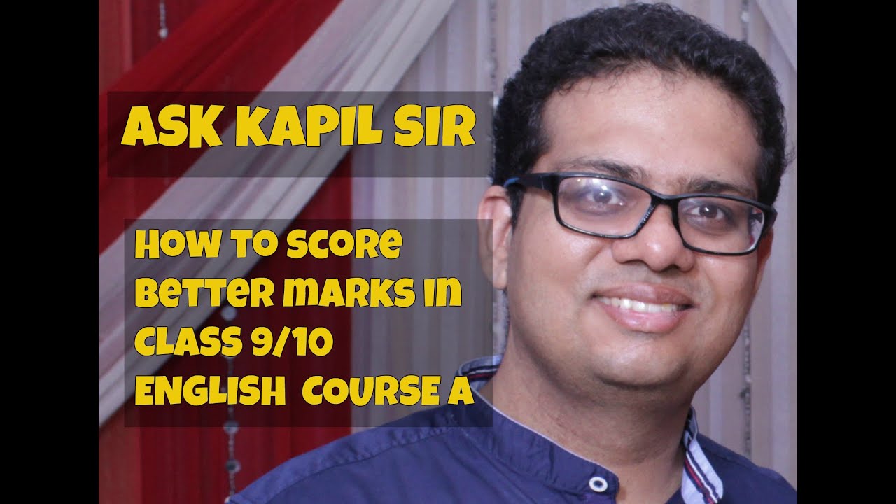 How To Score More Marks In Class 9 10 English CBSE Course A SA1 YouTube how-to-score-more-marks-in-class-9-10-english-cbse-course-a-sa1-youtube