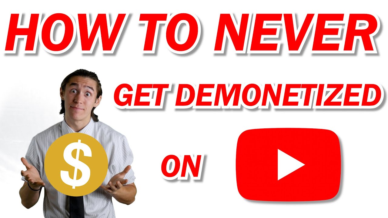 How to NEVER get demonetized on Youtube - YouTube