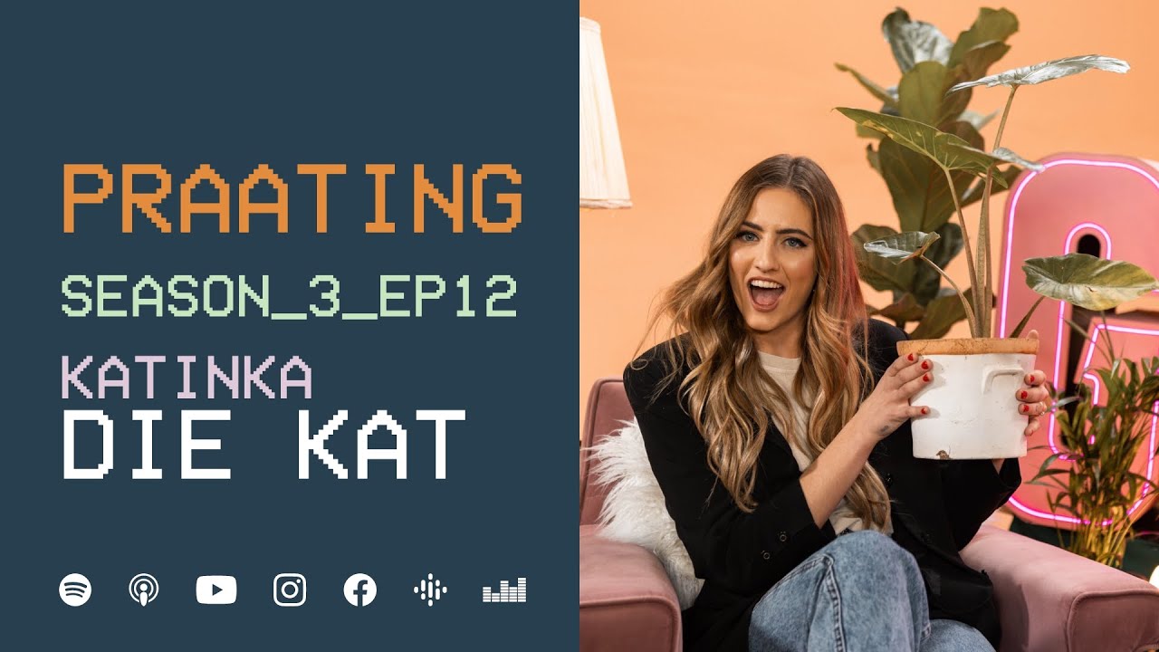 PRAATING S3 EP 12 - KATINKA DIE KAT - YouTube