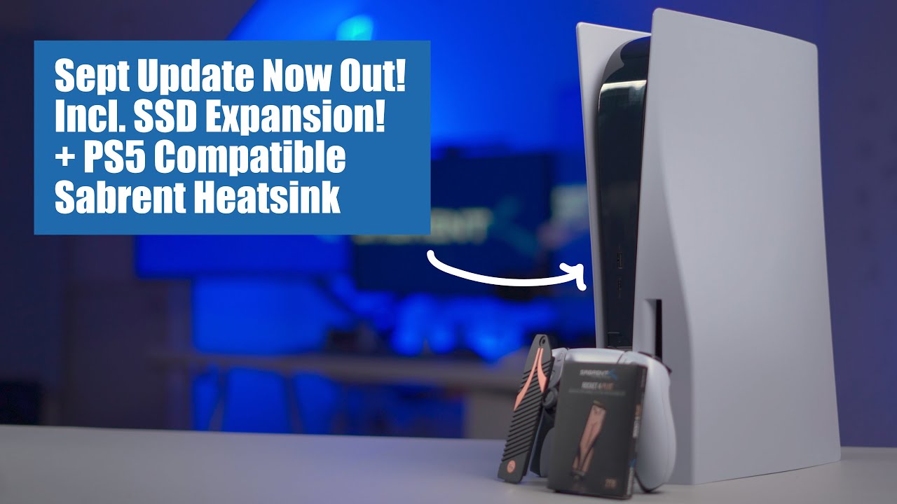 PS5 September 2021 Update Now Available! - YouTube