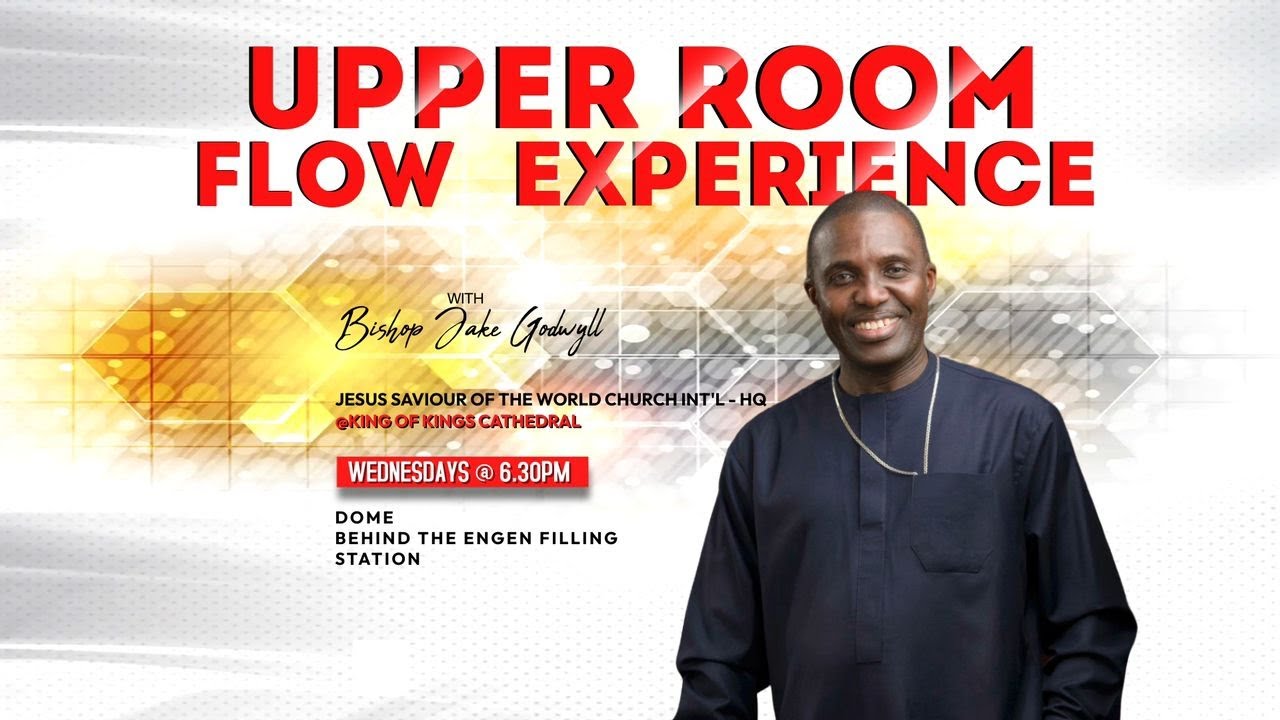Upper Room Flow Experience with Bishop Jake Godwyll | Wednesday 17th ...