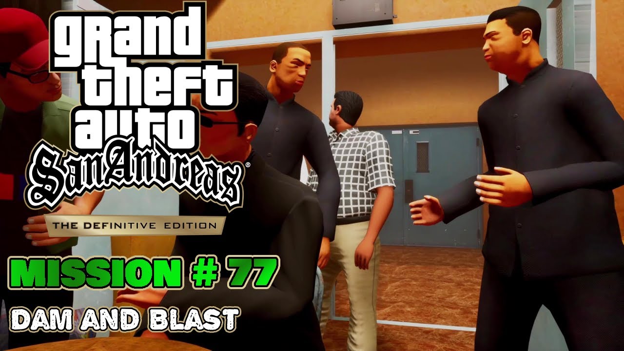 Grand Theft Auto San Andreas - Dam & Blast - YouTube