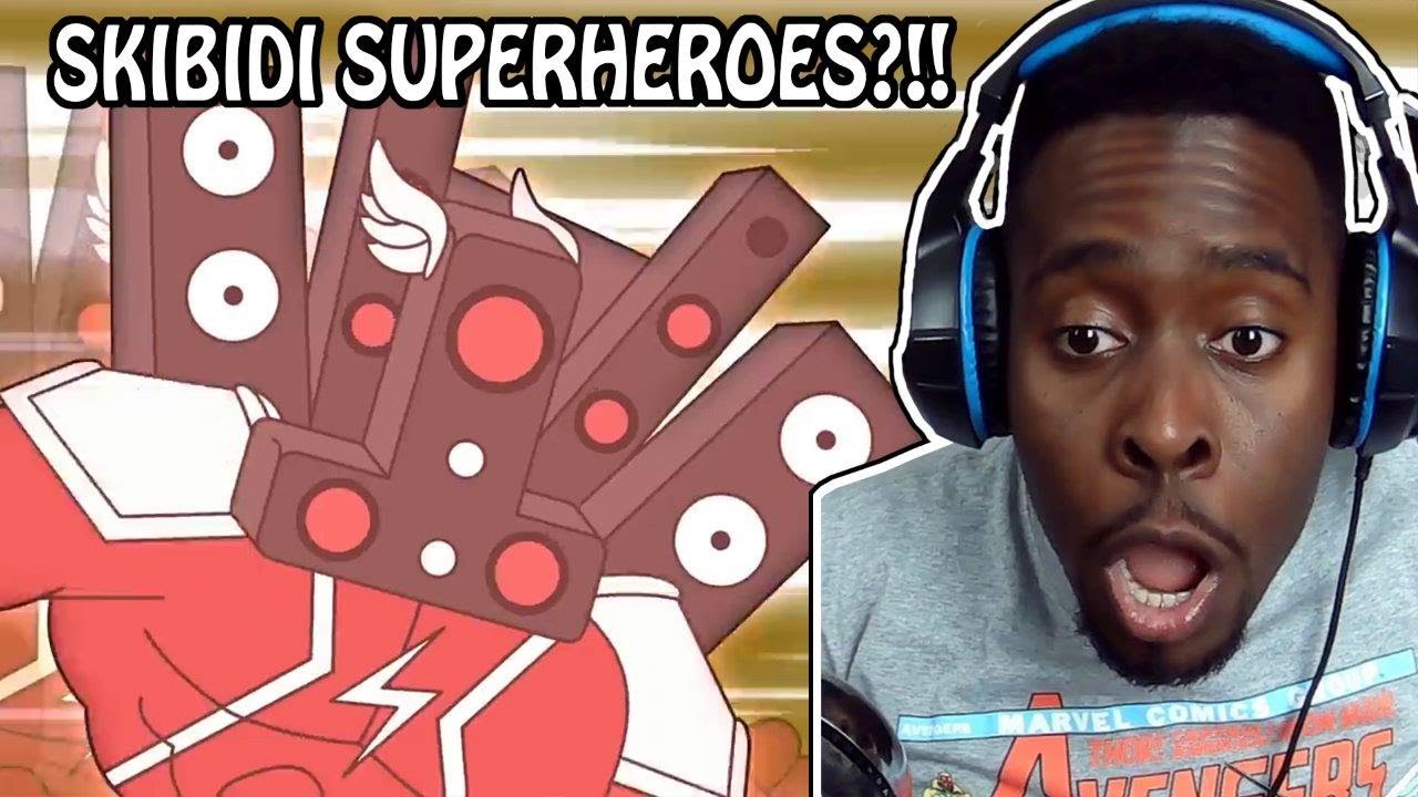 SKIBIDI TOILET, BUT THEY'RE SUPERHEROES! (CARTOON ANIMATION)| REACTION ...