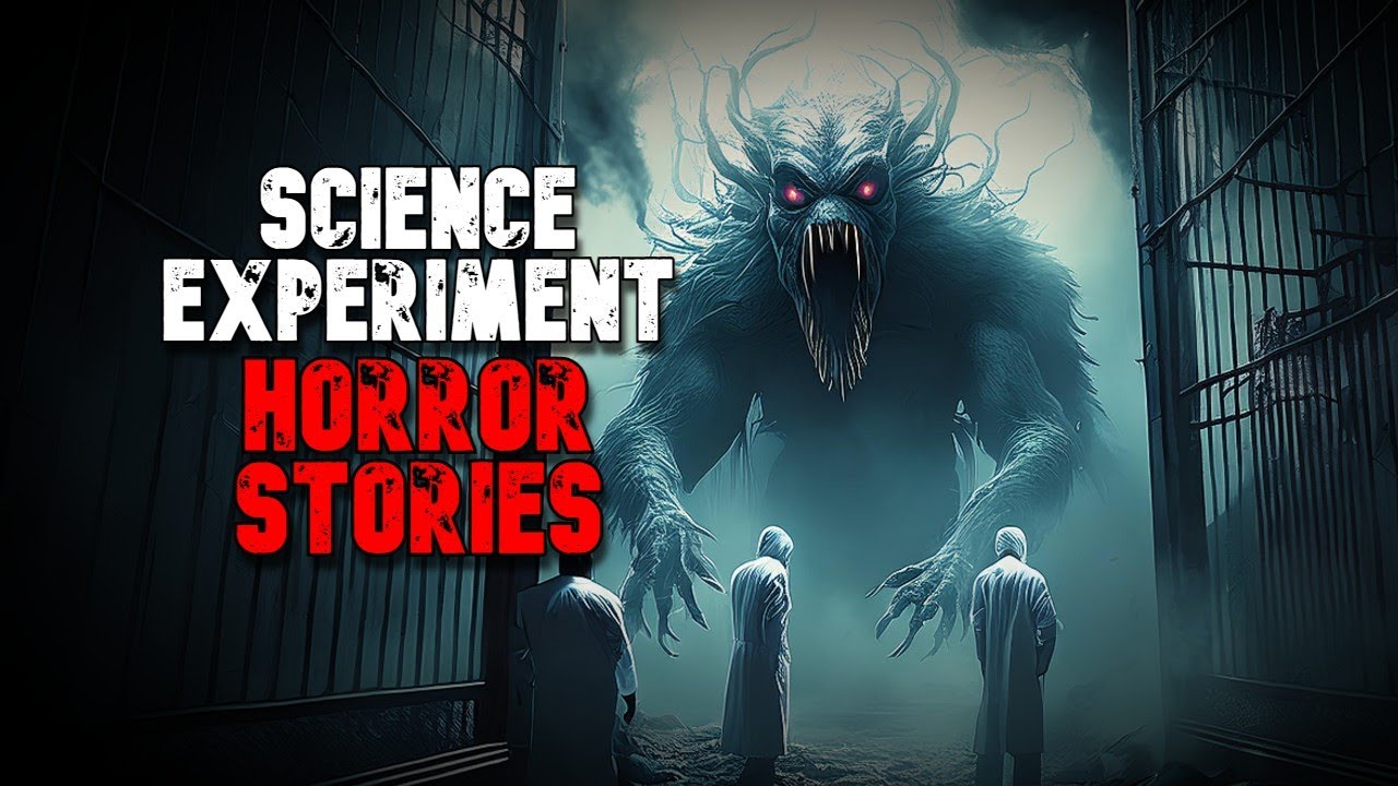 Science Experiment Horror Stories (Compilation) - YouTube