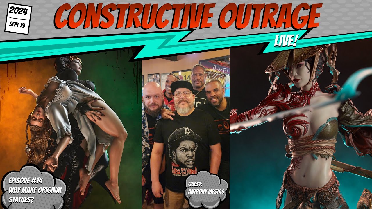 Constructive Outrage LIVE: Episode #74 | Why Make Original Statues ...