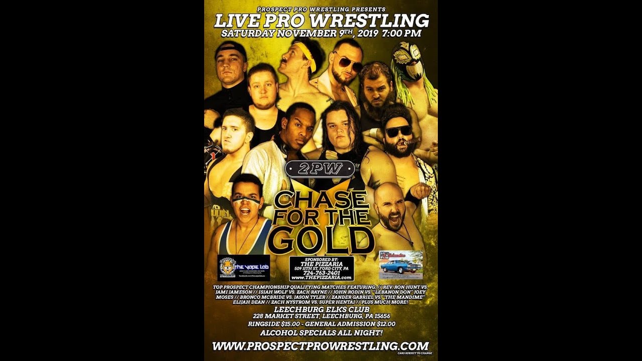 Prospect Pro Wrestling: Chase for the Gold November 9, 2019 - YouTube