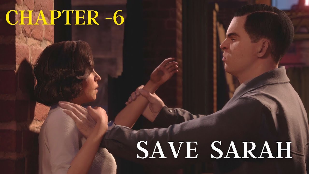 Mafia Definitive Edition | Chapter 6 | Save Sarah | PC Walkthrough - YouTube