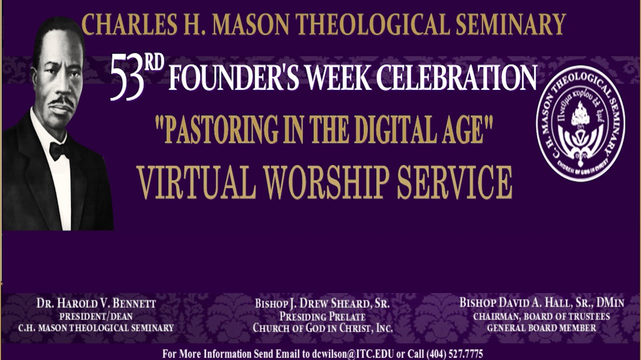 Charles H. Mason Theological Seminary 53rd Annual Founder's Week ...