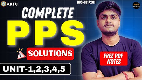 Programming for Problem Solving | PPS | ONE SHOT | All Units | PYQ ...