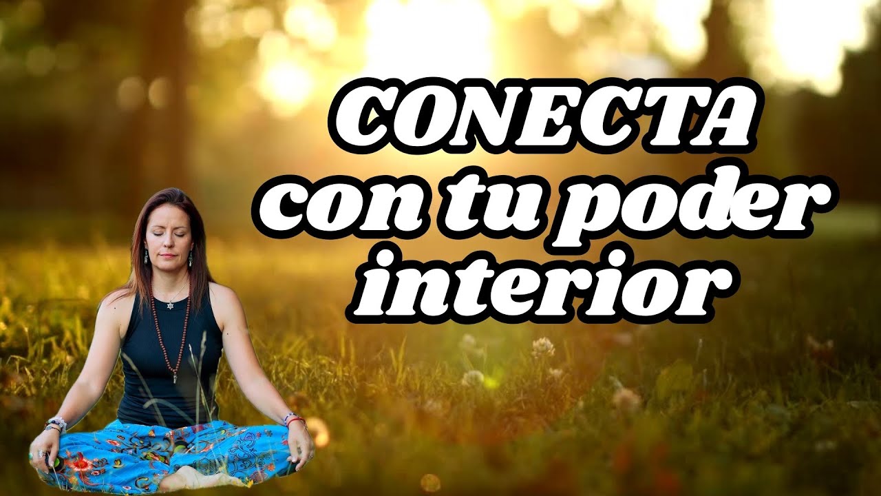 Afirmaciones positivas para conectarte con tu poder interior - YouTube