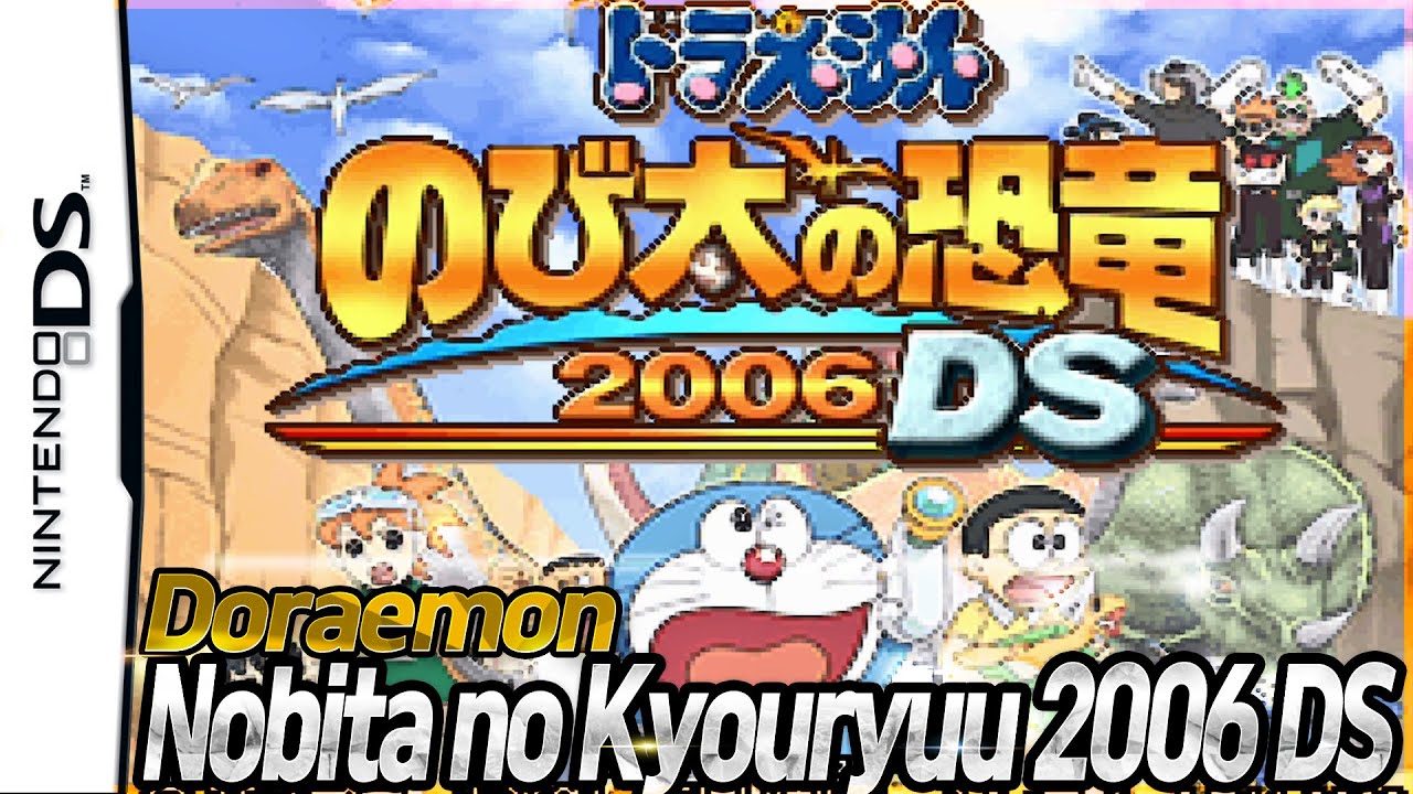 Doraemon - Nobita no Kyouryuu 2006 DS Gameplay for the Nintendo DS ...