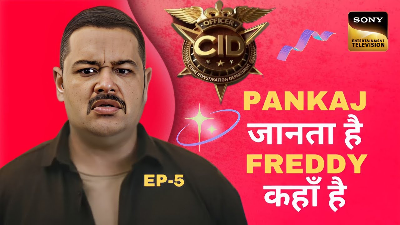 CID : Pankaj Janta Hai Freddy Kahan Hai ! CID Season 2 New Entry ...