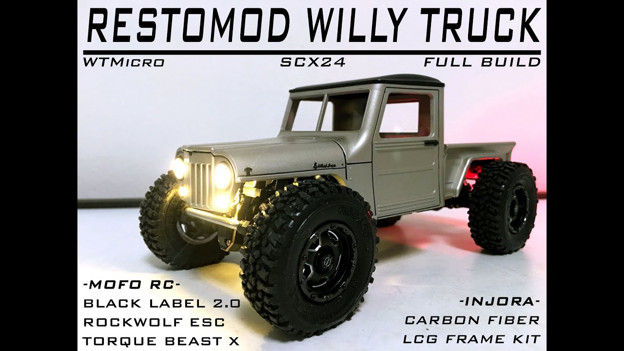 SCX24 WILLY TRUCK BUILD: WT MICRO BODY, MOFO TORQUE BEAST X, ROCKWOLF ...