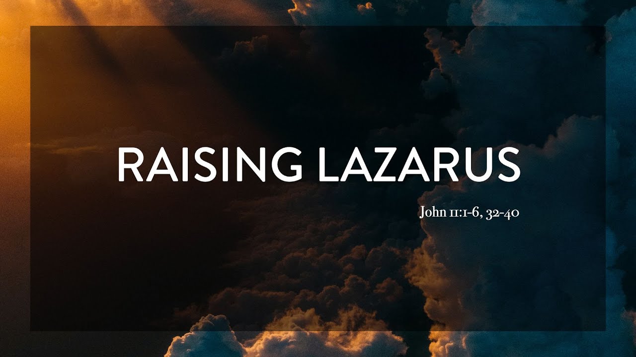 Easter Sunday - Raising Lazarus - YouTube
