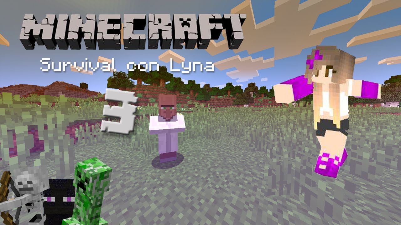 ¡Cuida al aldeano, mujer! - Minecraft: Survival con Lyna #3 - YouTube