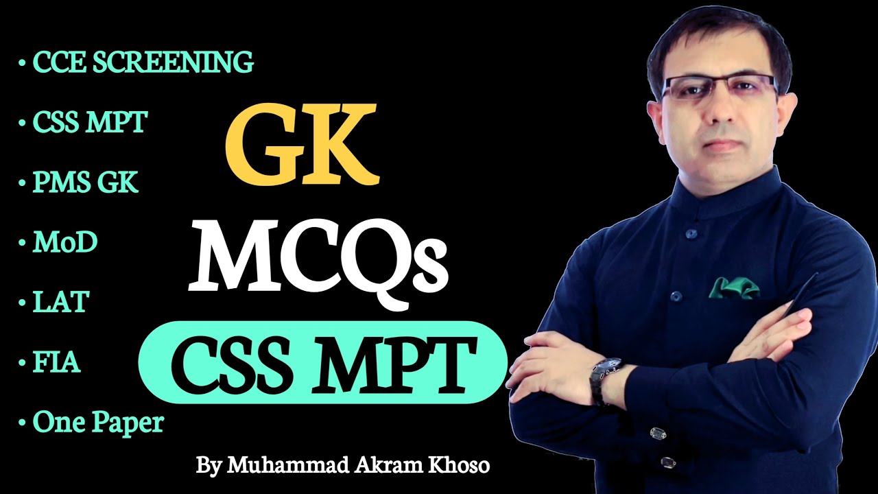 General Knowledge MCQs Solved For CSS MPT CCE Screening and One Paper ...