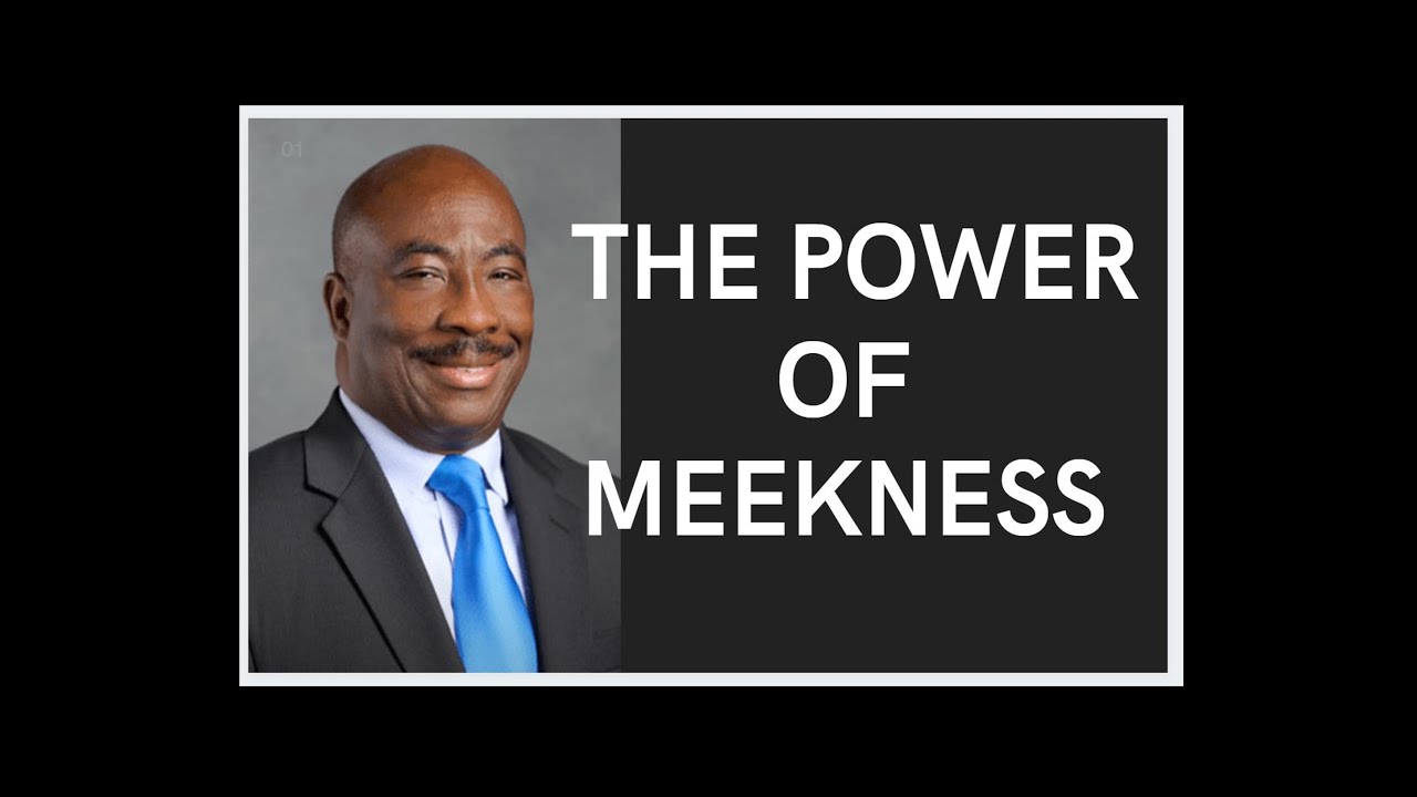 The Power Of Meekness - YouTube
