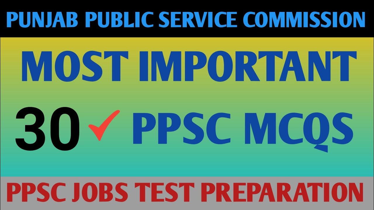Ppsc test preparation ll ppsc most important mcqs for all the ppsc test ...