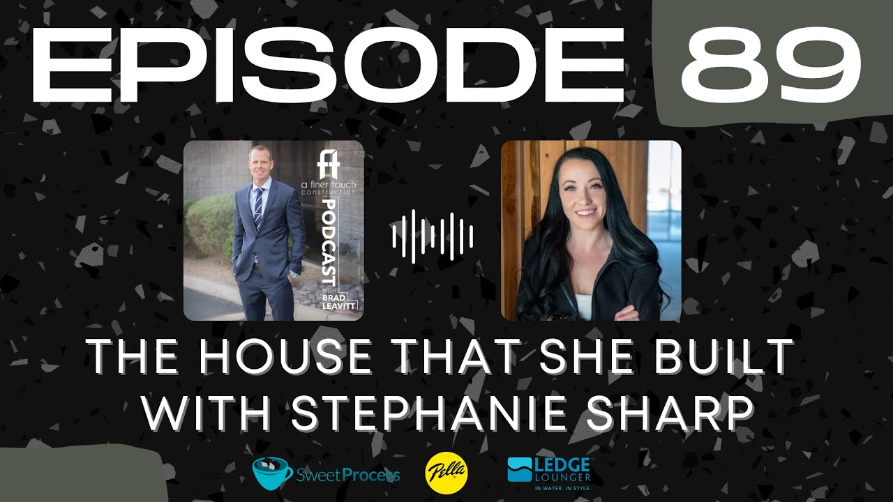 Episode 89: The Home That She Built with Stephanie Sharp - YouTube