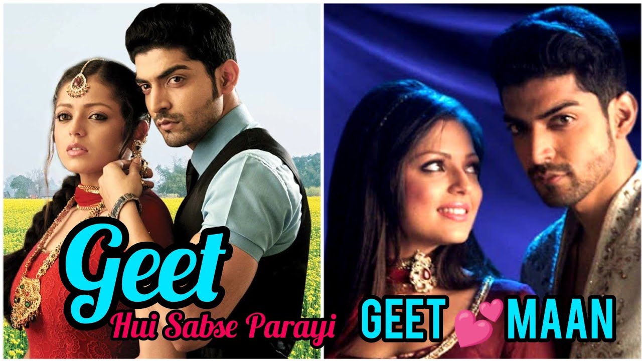 Geet Hui Sabse Parayi Serial Title Song ( Maan & Geet Love) ♥💏💯 || Geet ...
