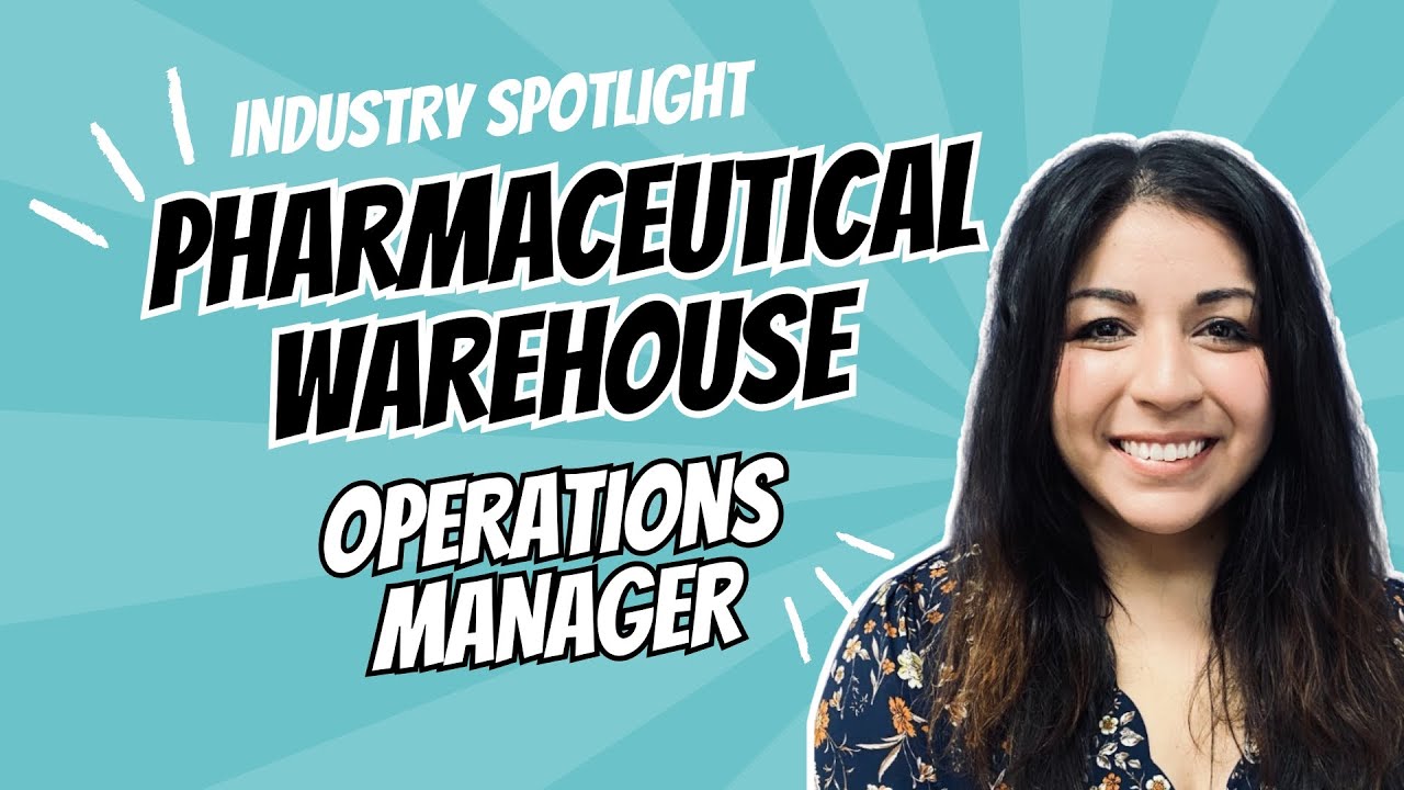 Industry Spotlight - Pharmaceutical Warehouse Operations Manager ...