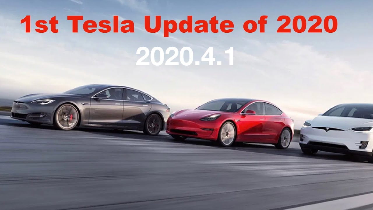 1st Tesla Software Update of 2020 | Tesla Software Update Version 2020. ...