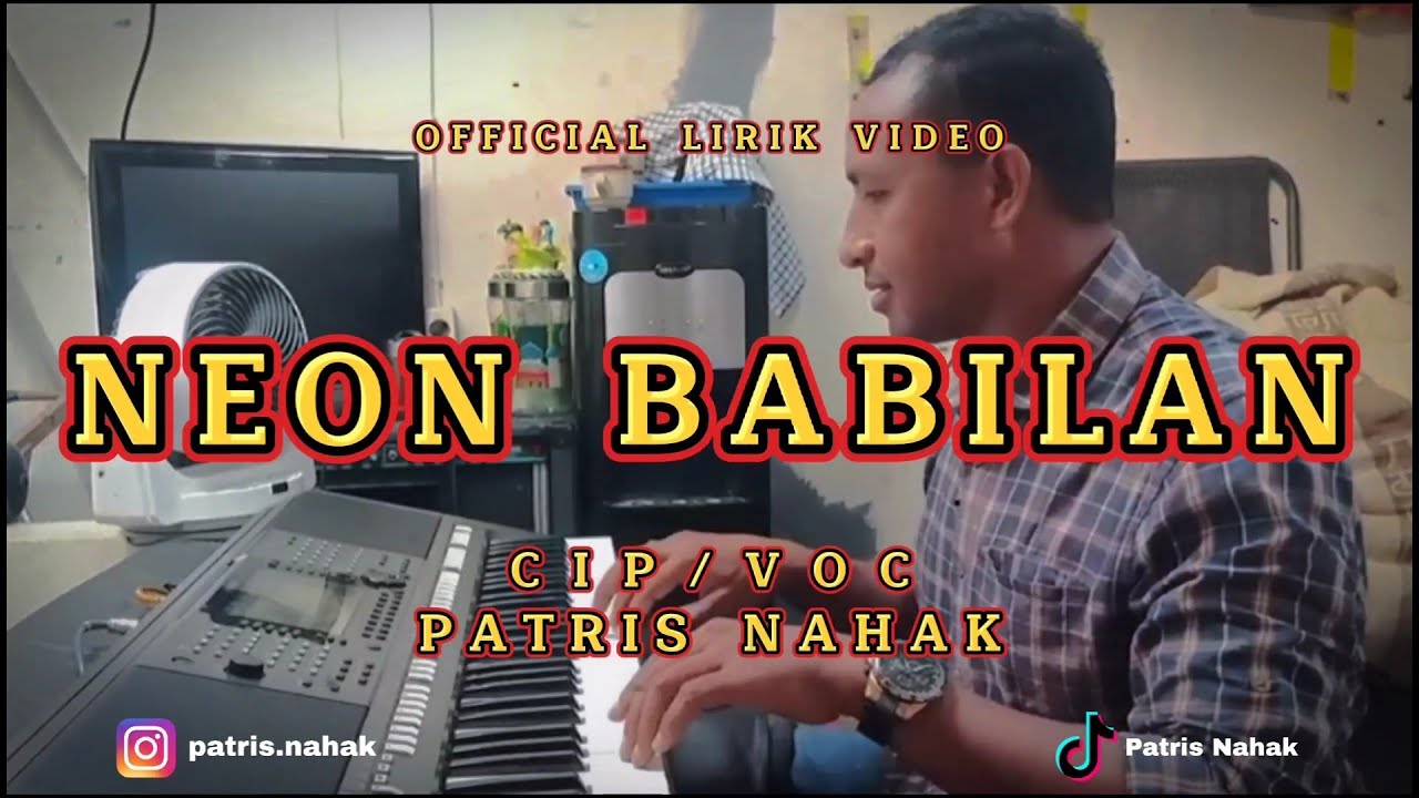 Patris Nahak - Neon Babilan ( Official Lyric Video ) - YouTube