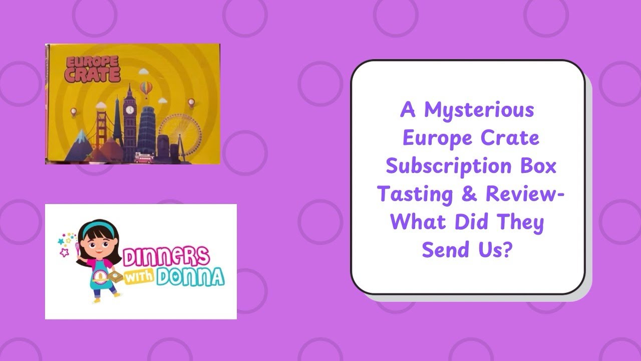 A Mysterious Europe Crate Subscription Box Tasting & Review: What Did ...