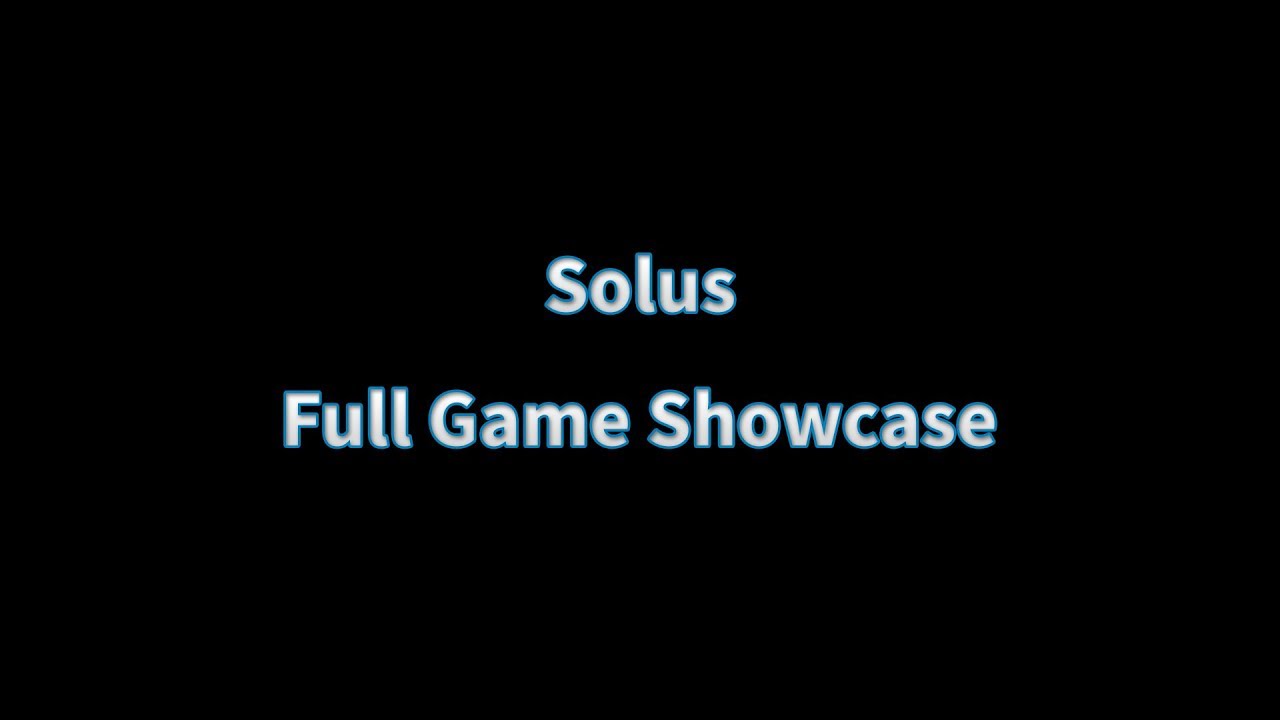 Solus | Full Game Showcase - YouTube