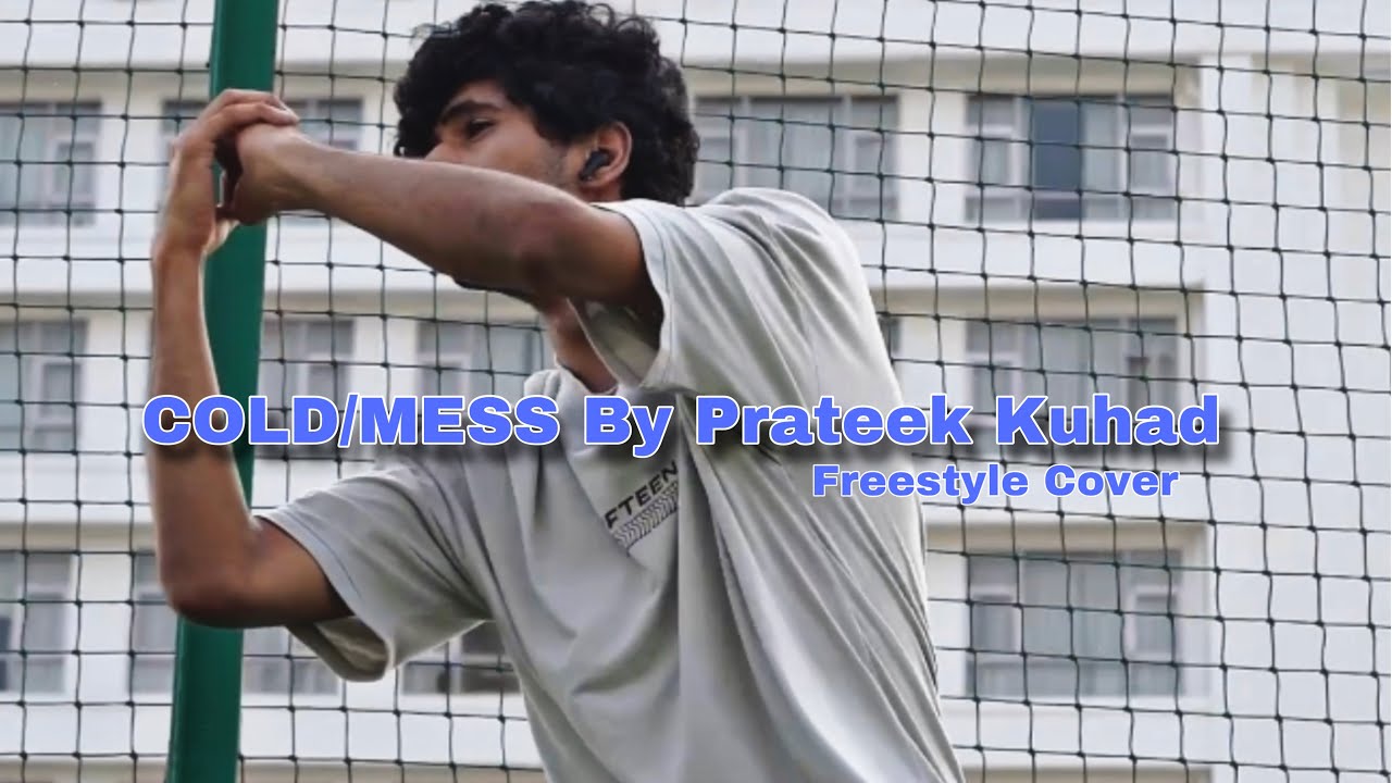 Cold Mess by @prateekkuhadmusic | Freestyle Cover By Ojas Gupta | - YouTube