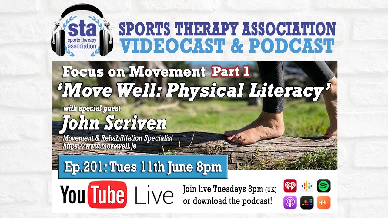 STA201 - 'Move Well: Physical Literacy' with special guest John Scriven ...