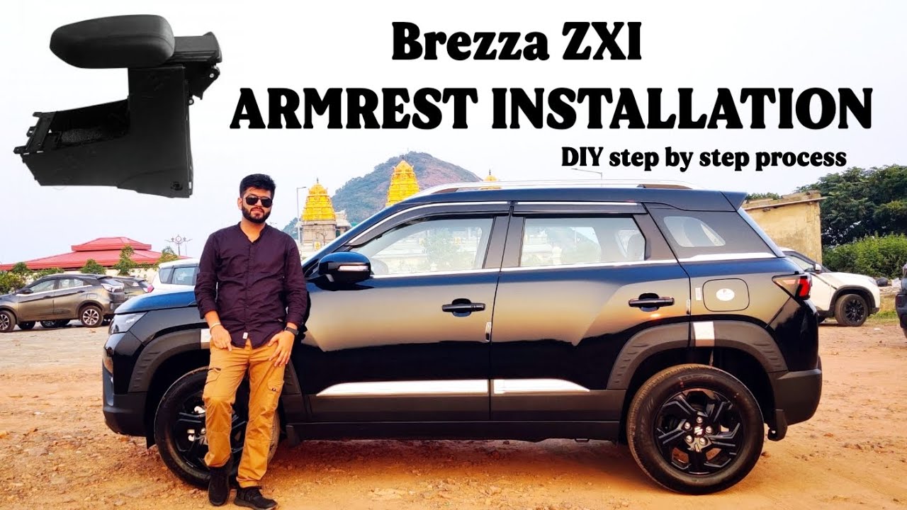 BREZZA ZXI 2024 | Brezza Armrest Installation | Complete process step ...