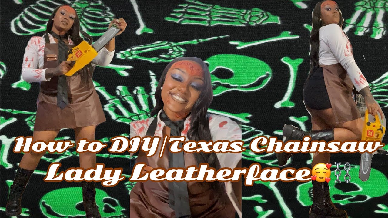 How To Create DIY| Texas Chainsaw Massacre,Lady LeatherFace Cosplay ...