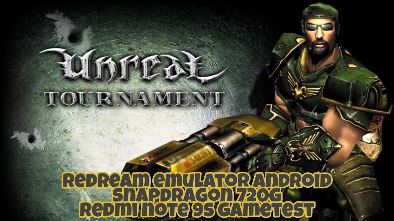 Unreal tournament, redream emulator Android, Snapdragon 720g, gameplay ...