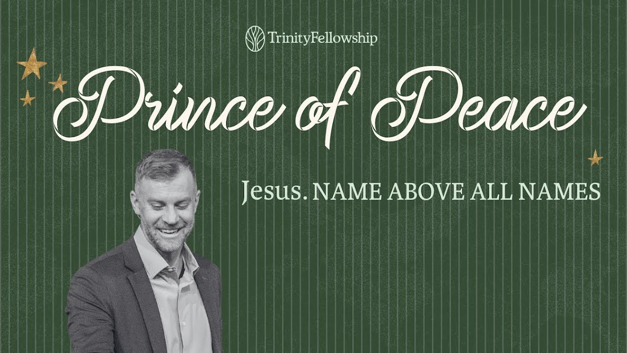 Name Above All Names | Daniel Proffitt | The Prince of Peace is Our ...