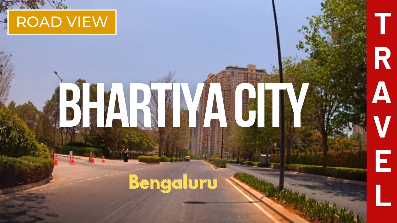 Exploring Bhartiya City | Bengaluru | Road View - YouTube