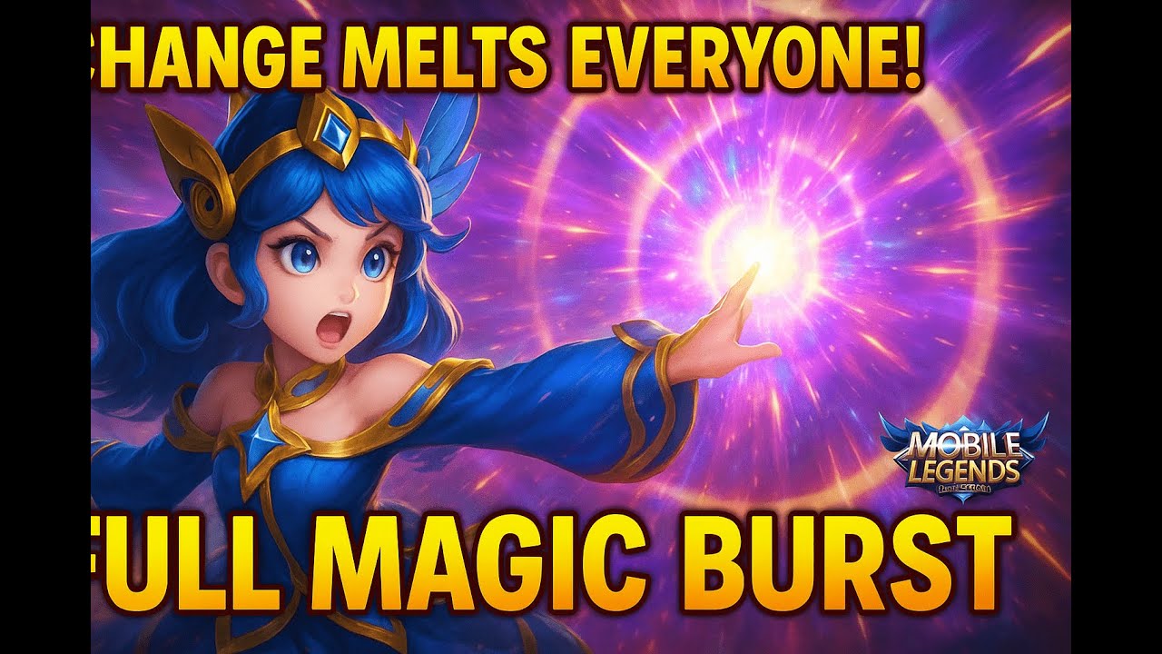 CHANGE MELTS EVERYONE!! 💥 Full Magic Burst Build | Mobile Legends OP ...