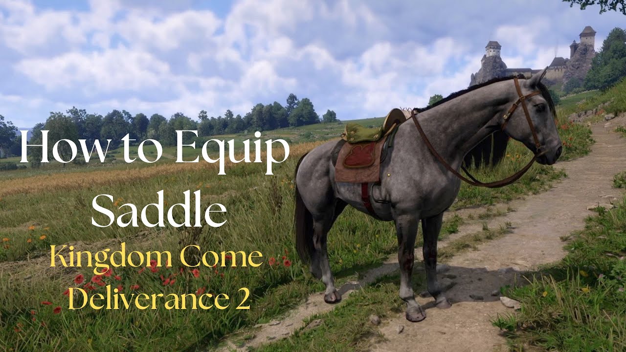 How to equip saddle on your horse in Kingdom Come Deliverance 2 - YouTube