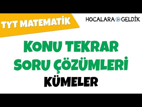Kümeler - Konu Tekrar Soru Çözümleri