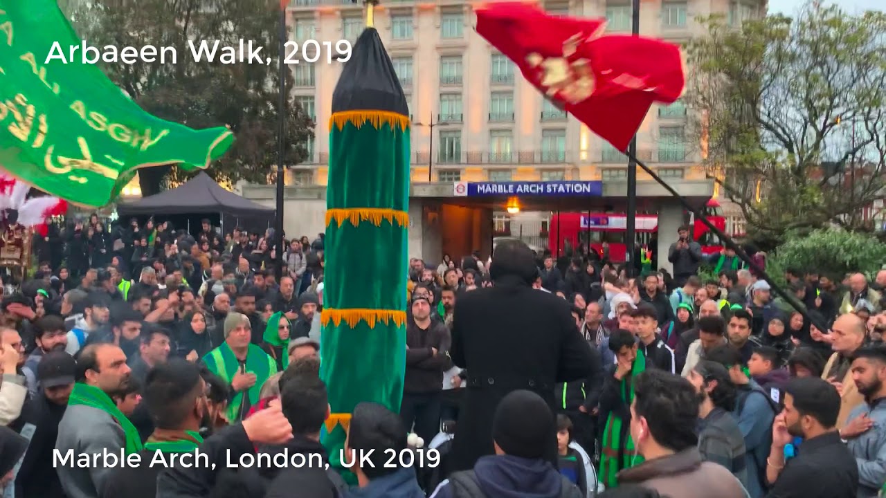 London Noha Salam, Arbaeen Walk, Marble Arch, UK 2019 - YouTube