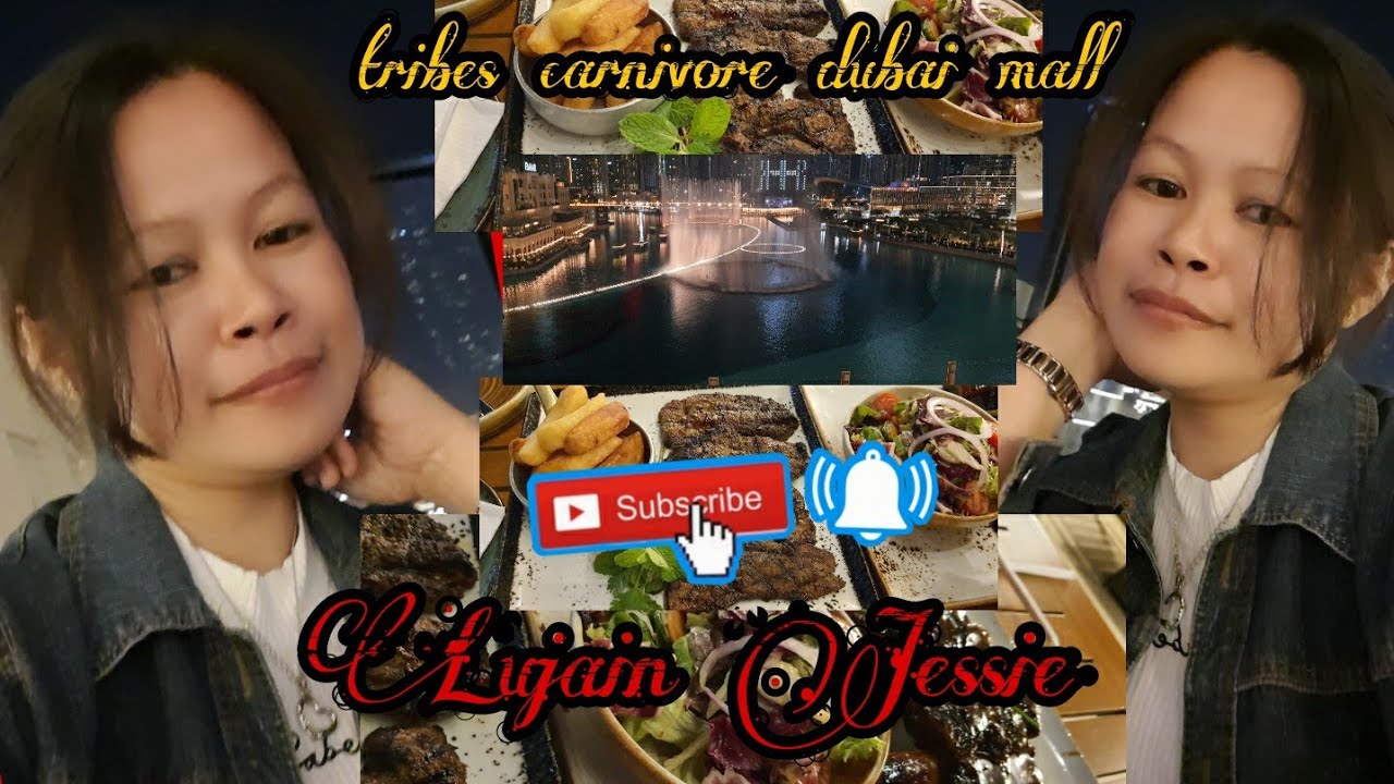 Dinner at Tribes carnivore Dubai Mall//with the stunning dubai mall ...