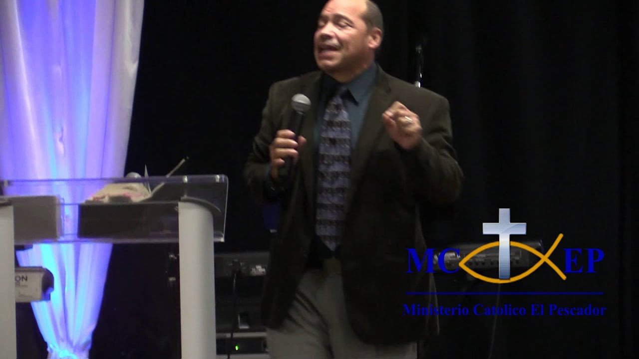 Ministerio Catolico El Pescador - Hno. Pablo Bayona - YouTube